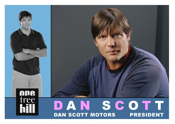 -One Tree Hill /Les Frères Scott===DAN SCOTT